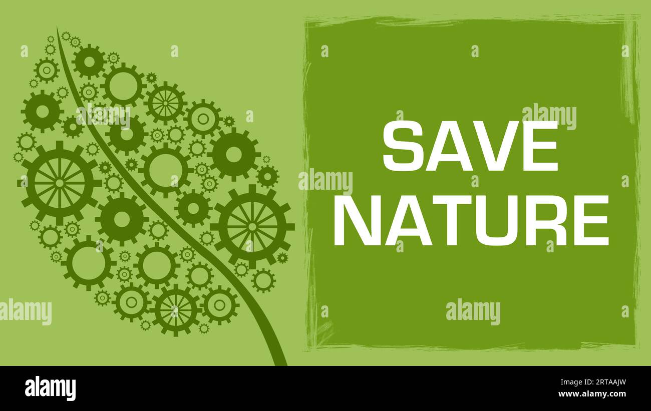Save Nature Green Leaf Gears Texture Scratch Edges Box Text Stock Photo ...