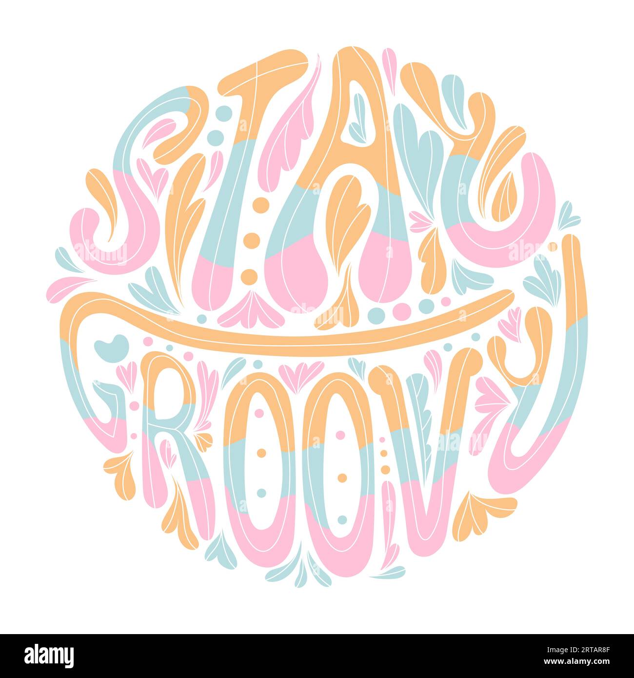 Typography Stay Groovy Lettering Stock Vector Image & Art - Alamy
