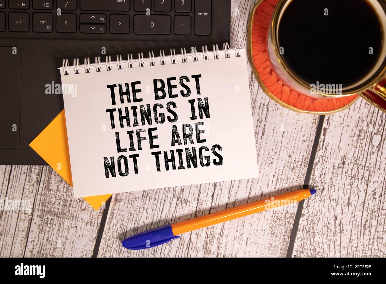 The best things in life are not things - handwriting on a napkin with a ...