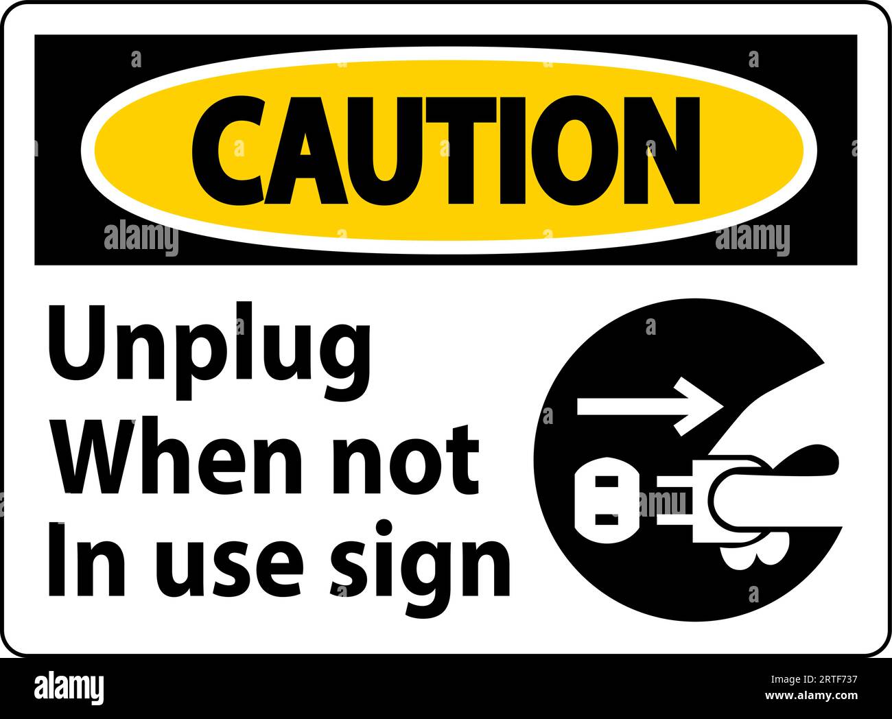 Caution Unplug When Not In Use Symbol Sign Stock Vector Image & Art - Alamy