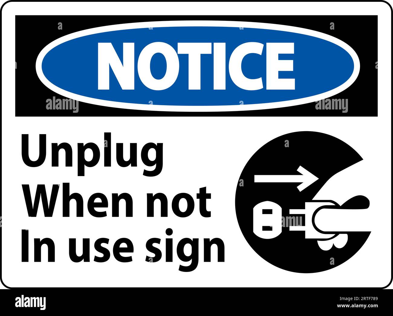 Notice Unplug When Not In Use Symbol Sign Stock Vector Image & Art - Alamy