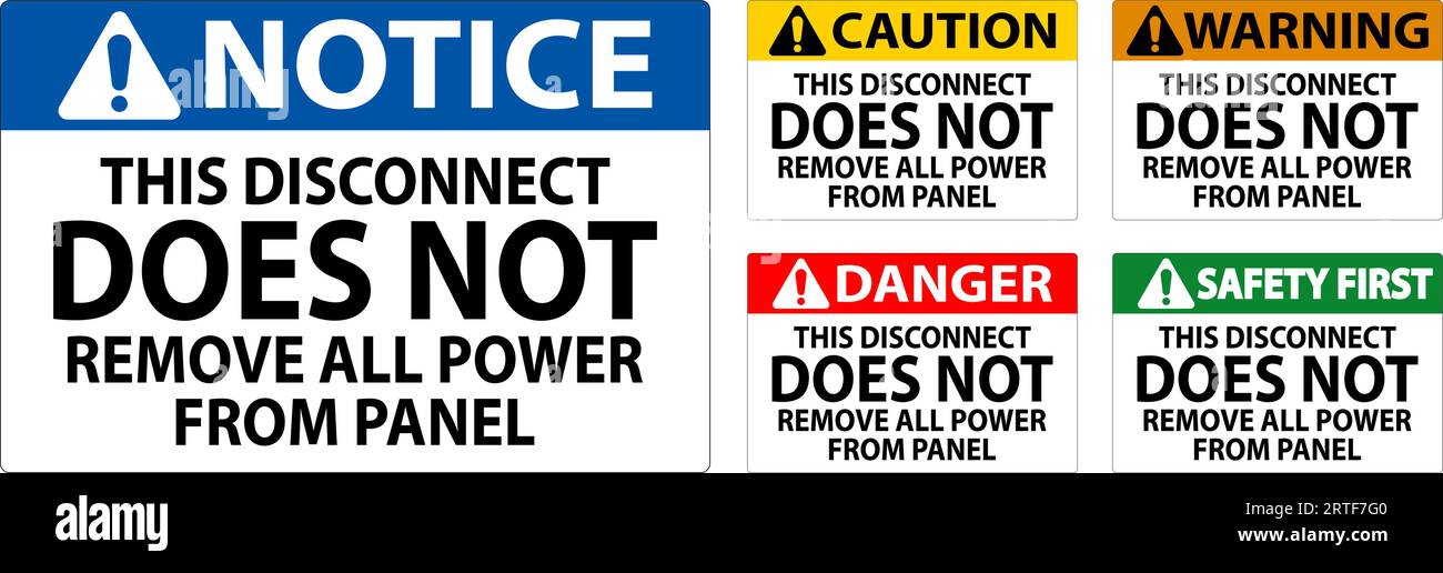 Warning Sign, This Disconnect Does Not Remove All Power From Panel ...