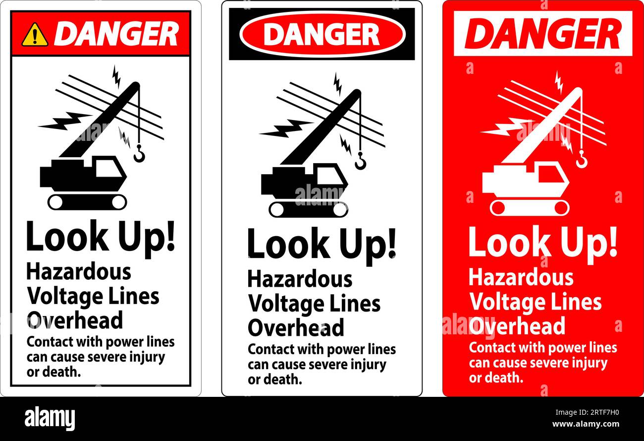 Danger Sign Look Up Hazardous Voltage Lines Overhead Stock Vector Image ...