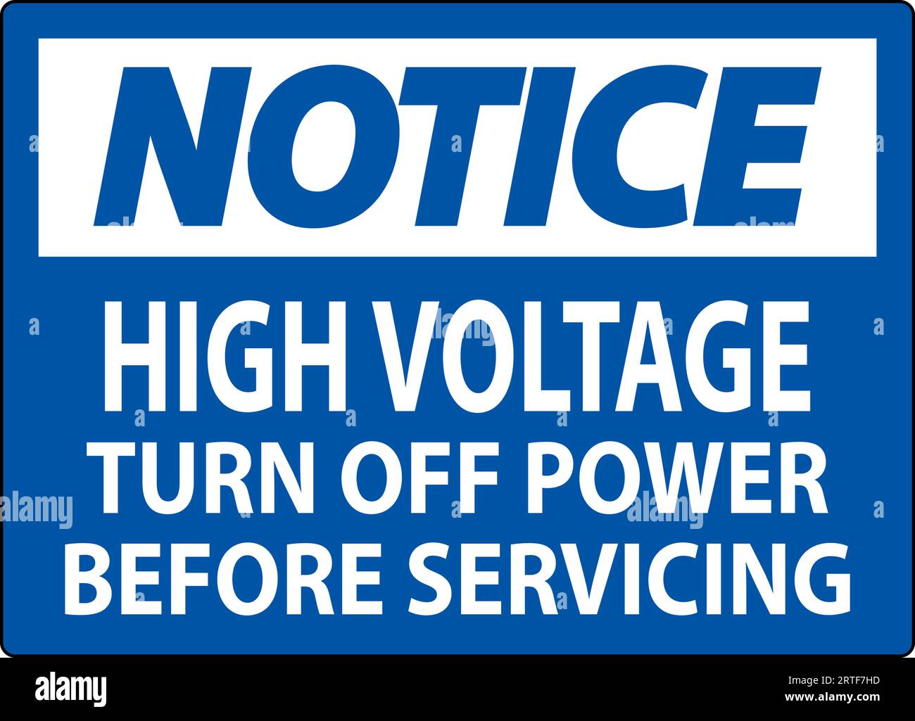 Notice Sign High Voltage Turn Off Power Before Servicing Stock Vector ...