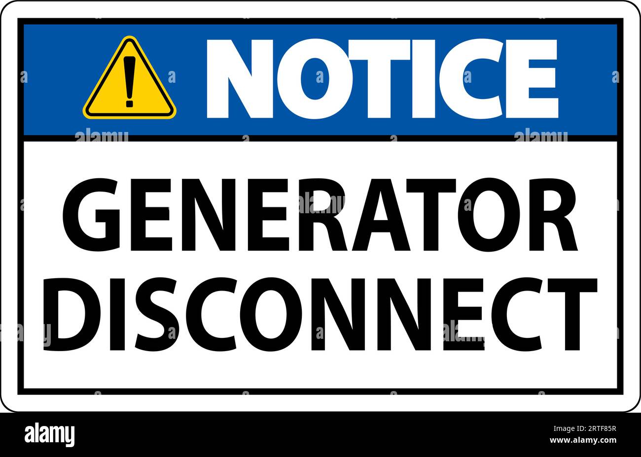 Notice Sign Generator Disconnect Stock Vector Image & Art - Alamy