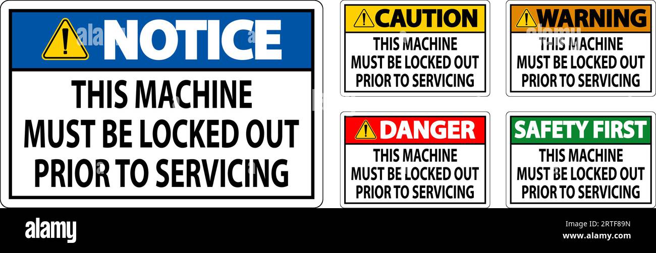 Caution Machine Sign This Machine Must Be Locked Out Prior To Servicing ...