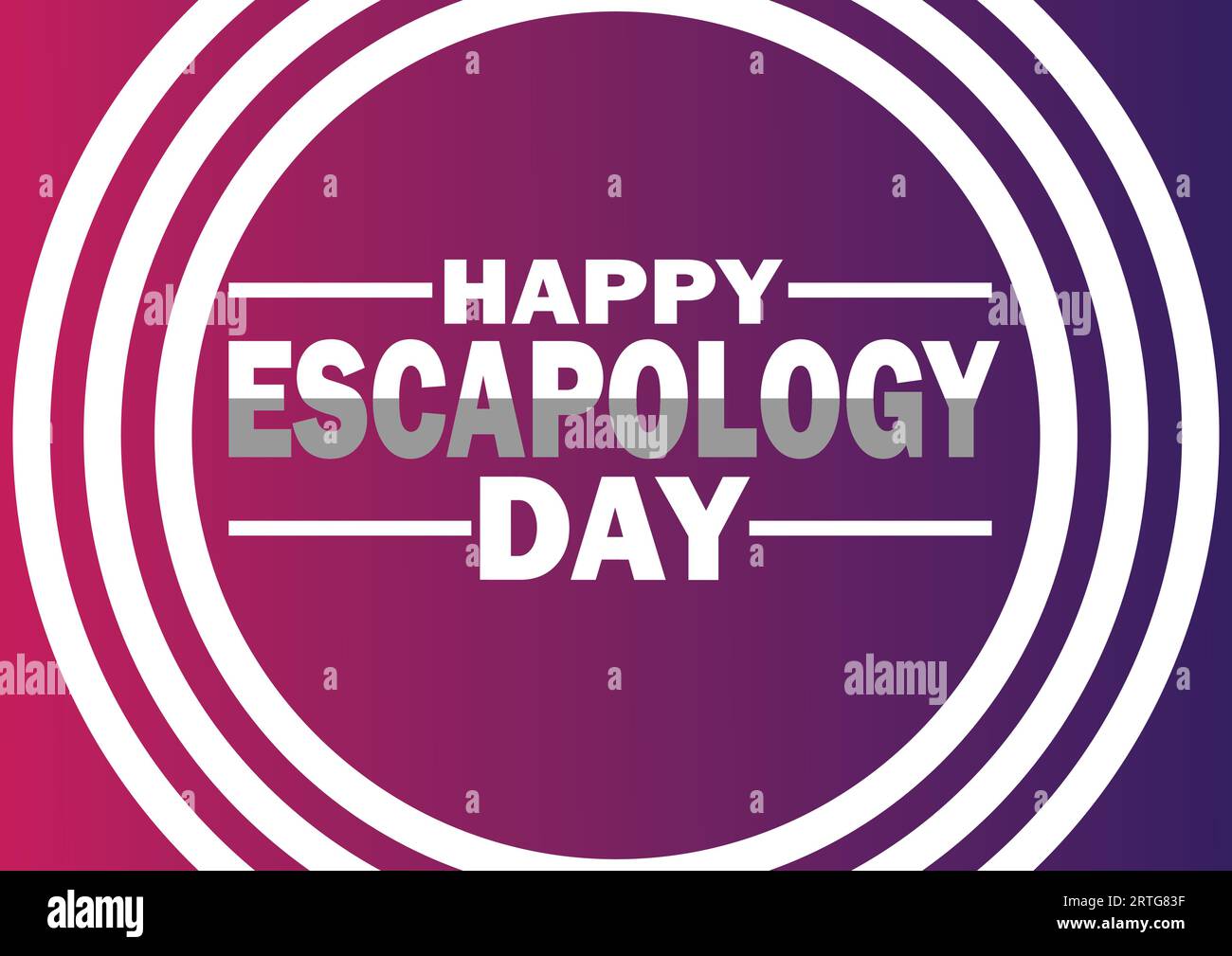 Happy Escapology Day Vector illustration. Suitable for greeting card ...
