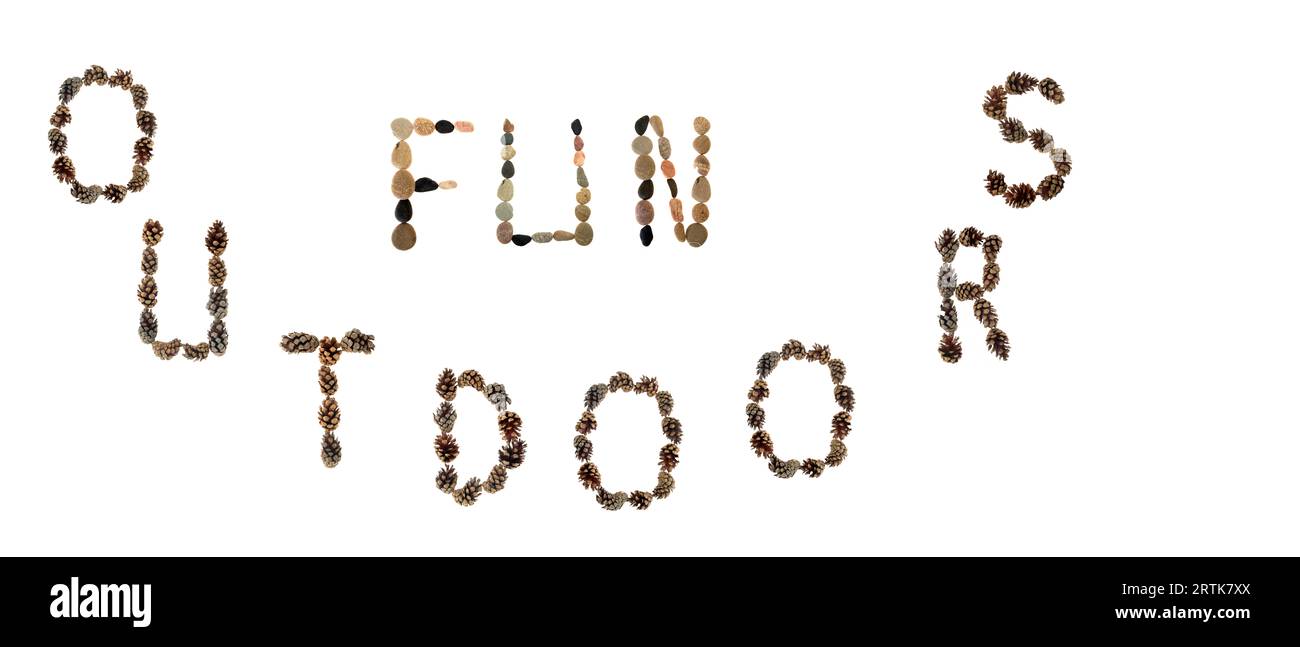 Fun outdoors spelled using pine cones & pebbles, unusual shape, texture ...