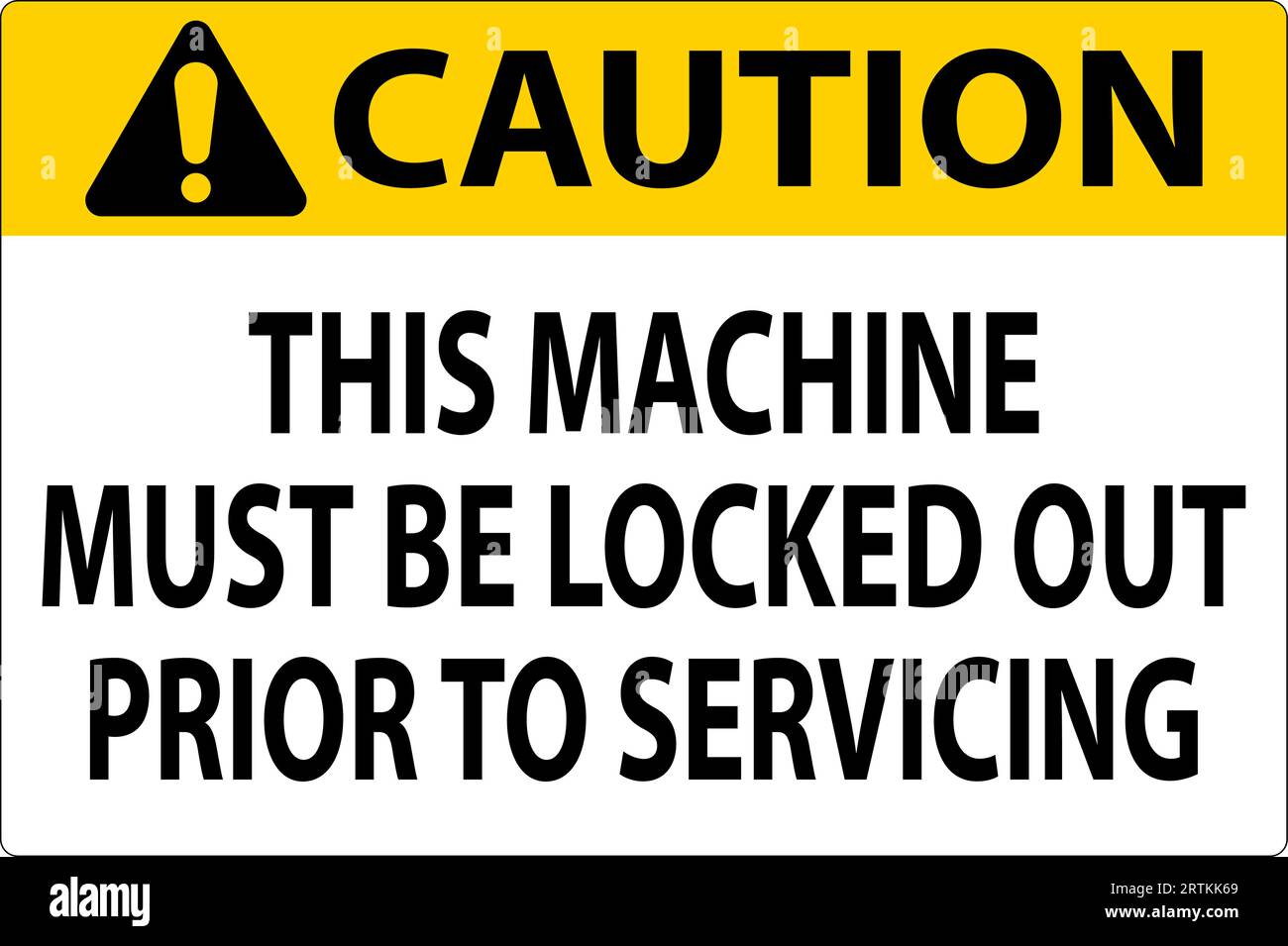 Caution Machine Sign This Machine Must Be Locked Out Prior To Servicing ...