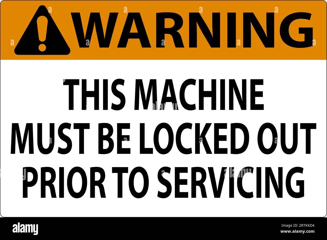 Warning Machine Sign This Machine Must Be Locked Out Prior To Servicing ...
