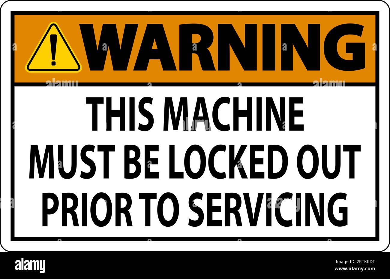 Warning Machine Sign This Machine Must Be Locked Out Prior To Servicing ...