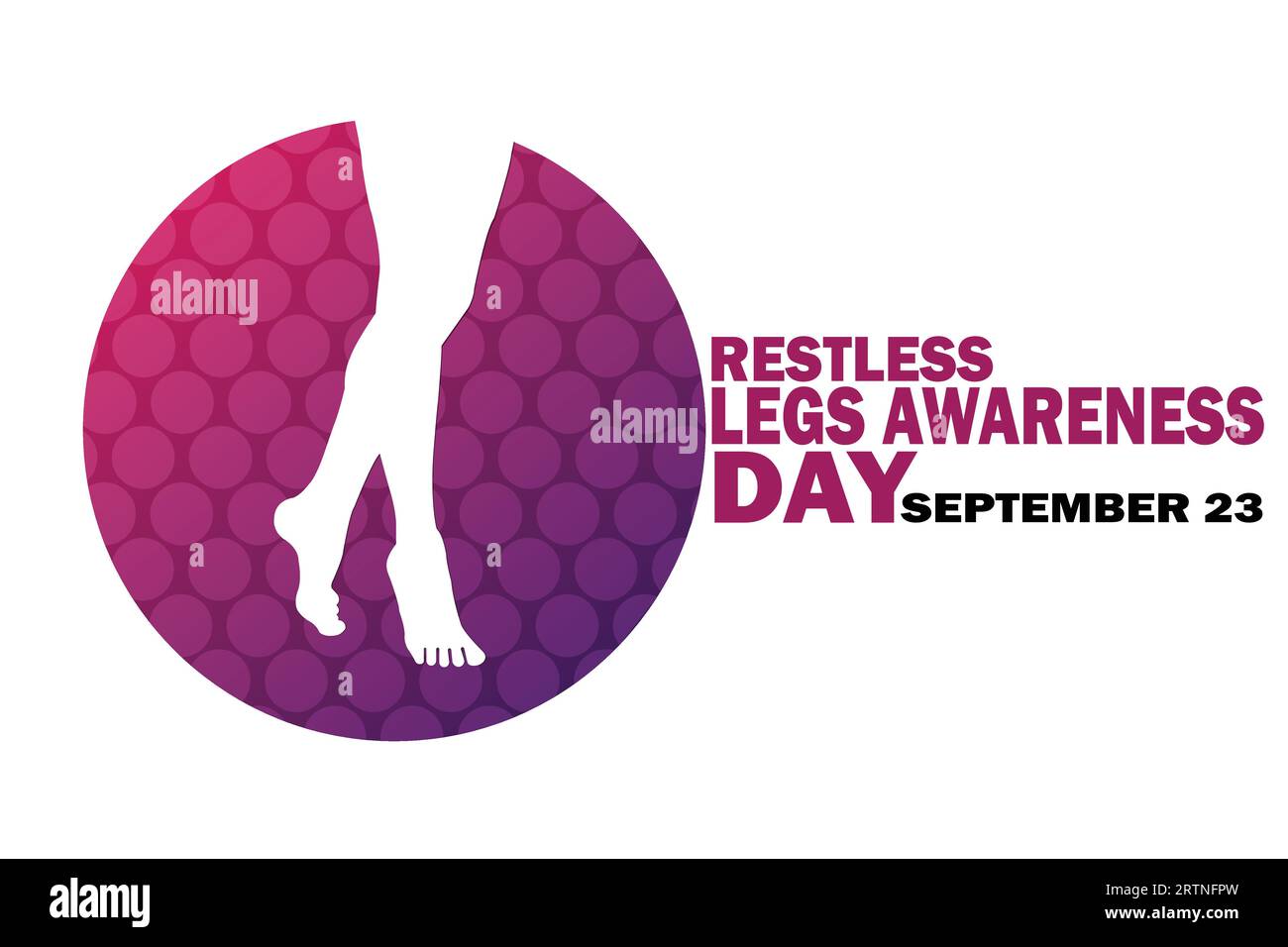 Restless Legs Awareness Day. Vector illustration. September 23 ...