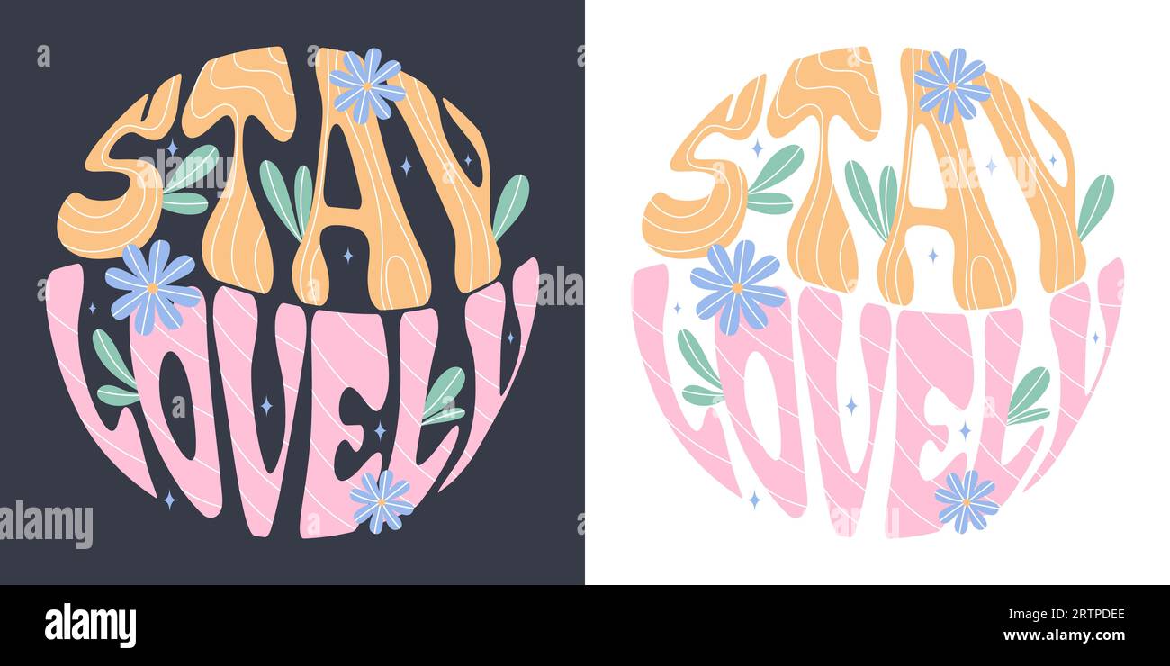 Typography Stay Lovely Lettering Stock Vector Image & Art - Alamy