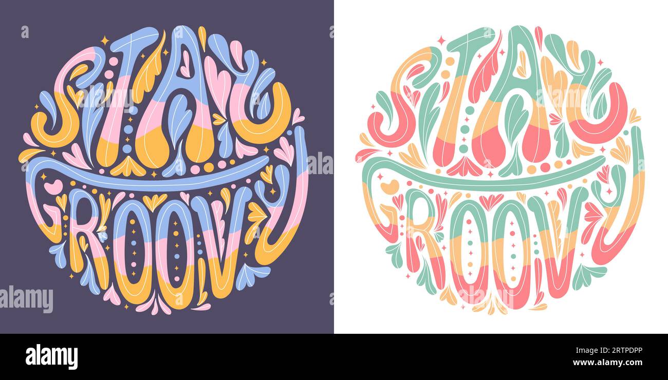 Typography Stay Groovy Lettering Stock Vector Image & Art - Alamy