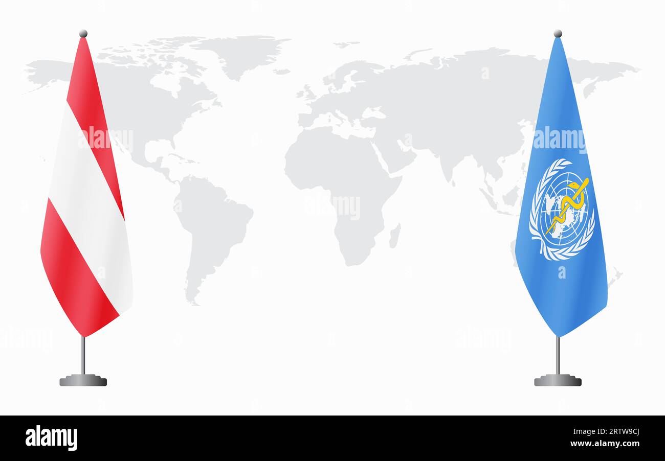 Austria and World Health Organization flags for official meeting ...