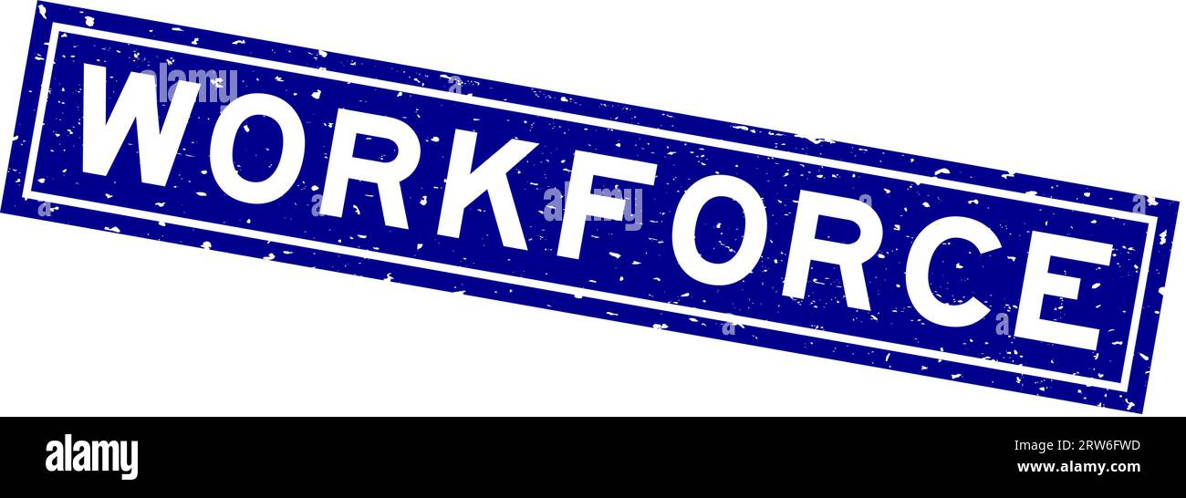 Grunge blue workforce word square rubber seal stamp on white background ...