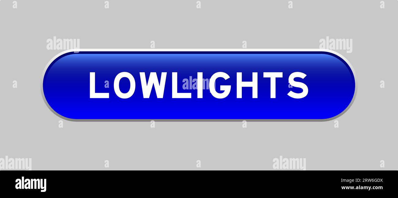 Blue color capsule shape button with word lowlights on gray background ...