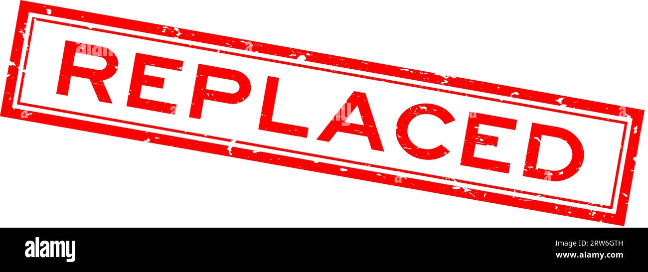 Grunge red replaced word square rubber seal stamp on white background Stock Vector Image & Art ...