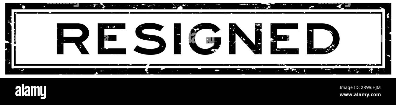 Grunge black resigned word square rubber seal stamp on white background ...