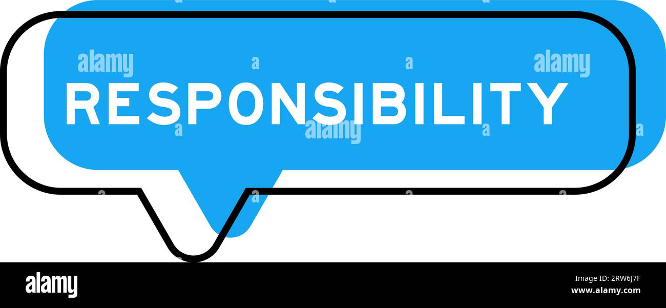 Speech banner and blue shade with word responsibility on white ...