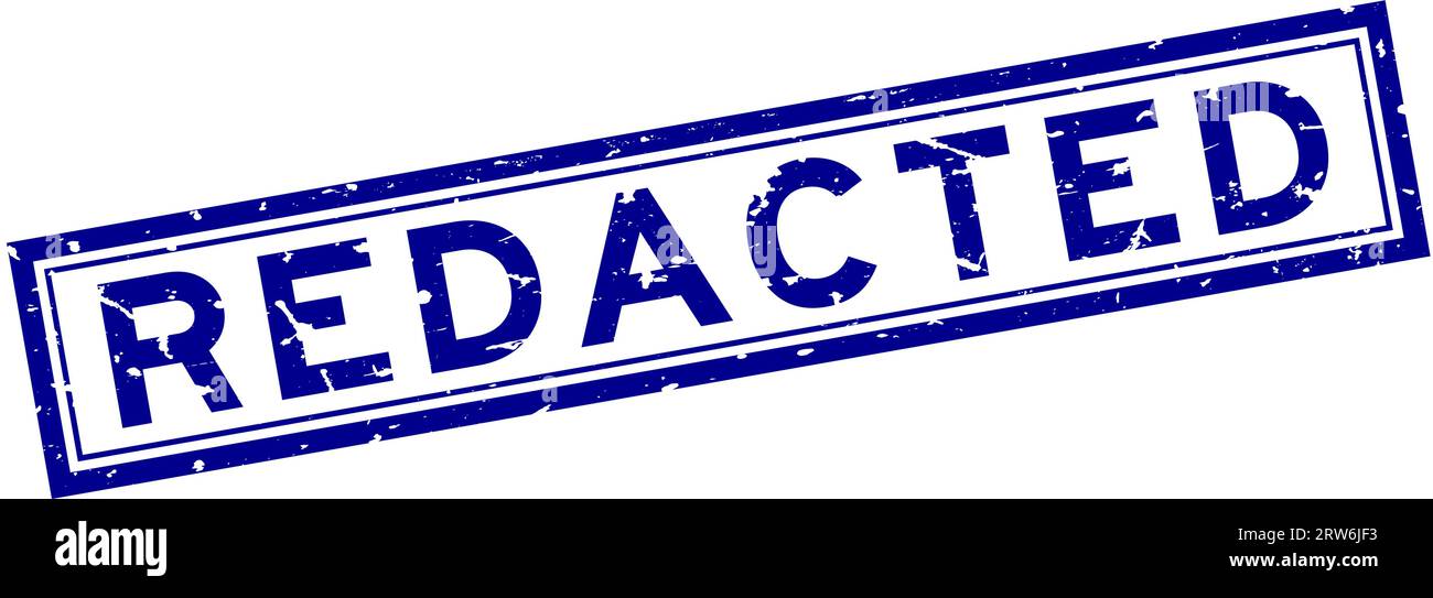 Grunge blue redacted word square rubber seal stamp on white background ...