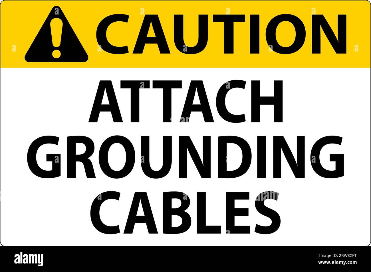 Caution Sign Attach Grounding Cables Stock Vector Image & Art - Alamy