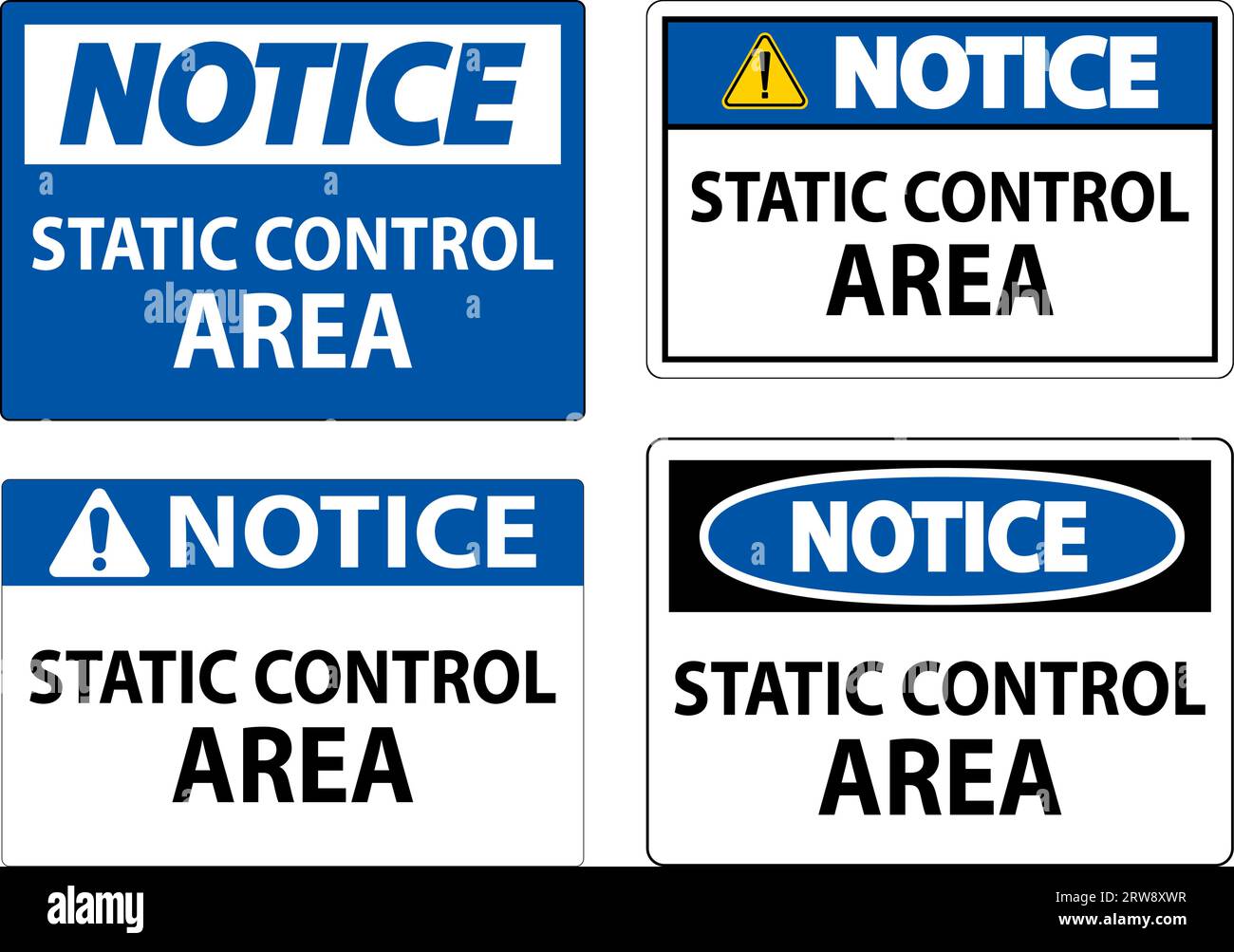 Notice Sign Static Control Area Stock Vector Image & Art - Alamy