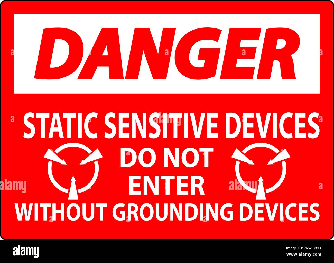 Danger Sign Static Sensitive Devices Do Not Enter Without Grounding ...