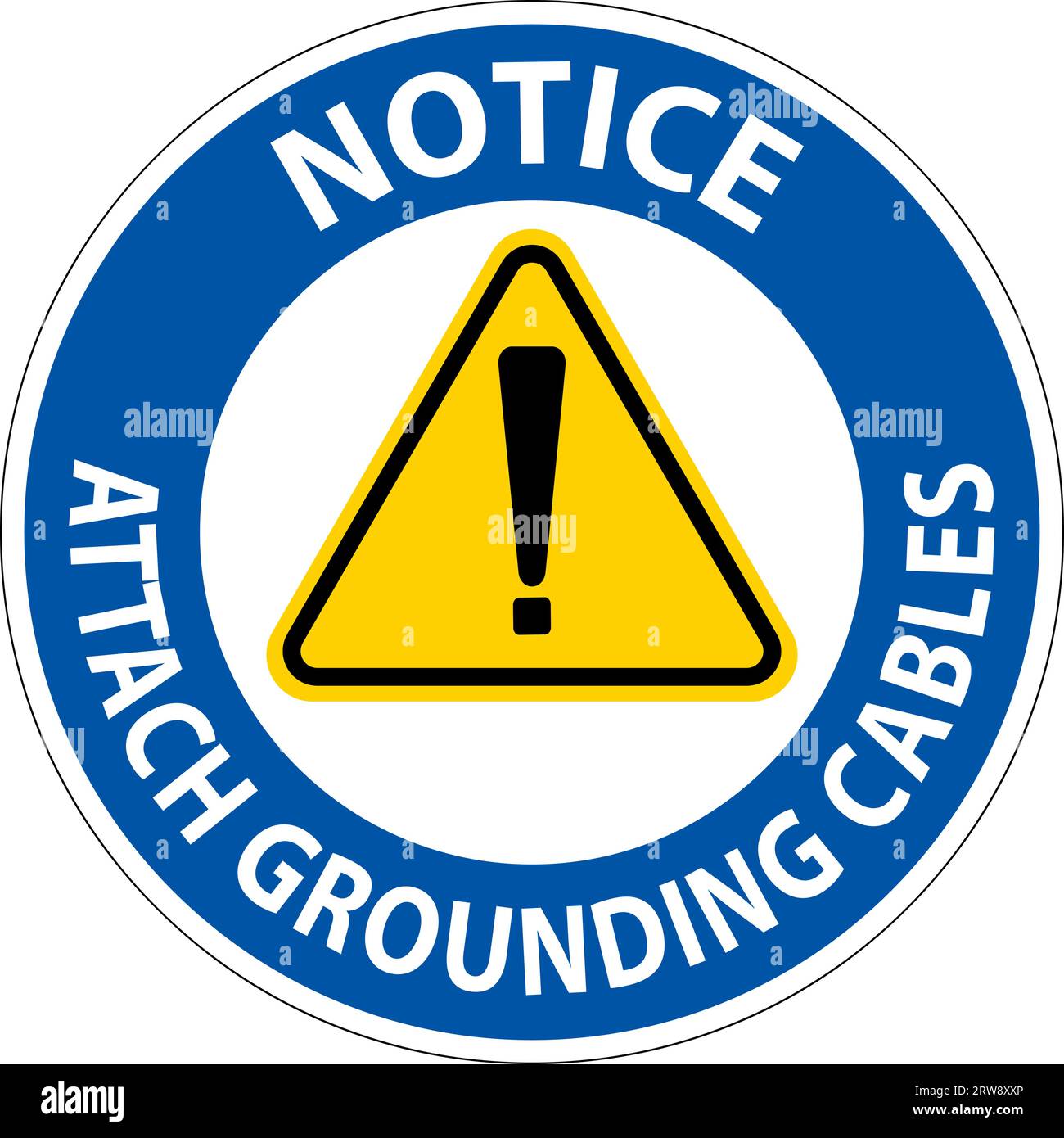 Notice Sign Attach Grounding Cables Stock Vector Image & Art - Alamy