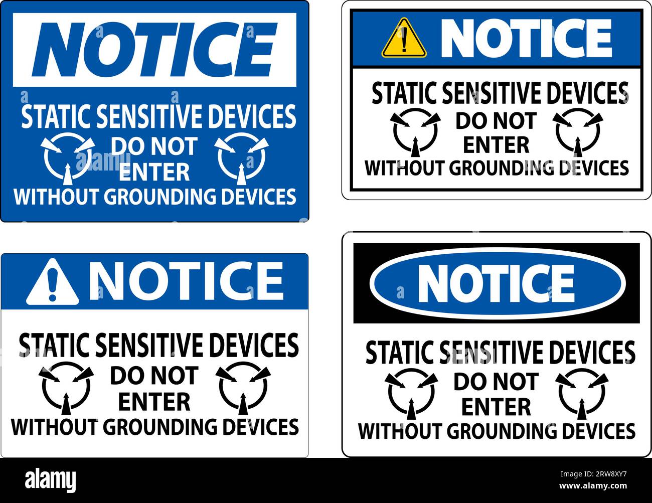 Notice Sign Static Sensitive Devices Do Not Enter Without Grounding ...