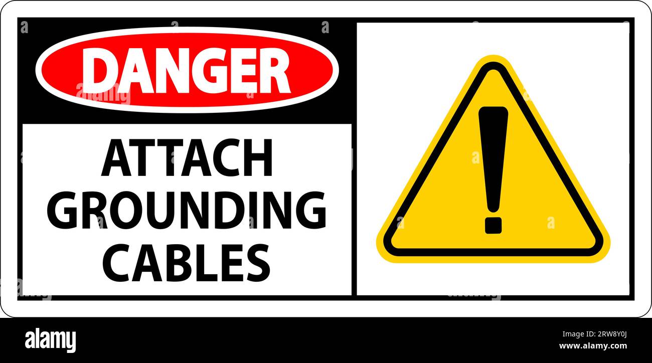 Danger Sign Attach Grounding Cables Stock Vector Image & Art - Alamy