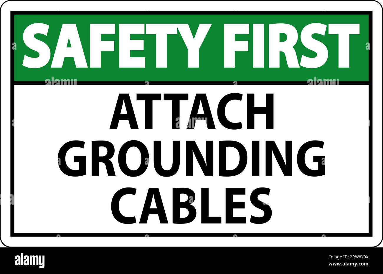 Safety First Sign Attach Grounding Cables Stock Vector Image & Art - Alamy