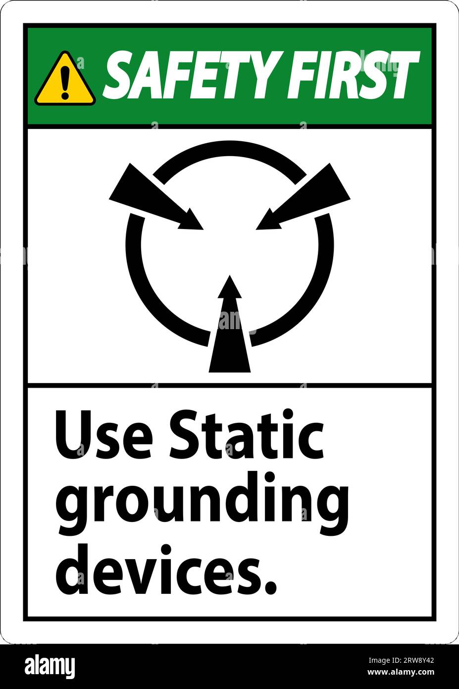 Safety First Sign Use Static Grounding Devices Stock Vector Image & Art ...