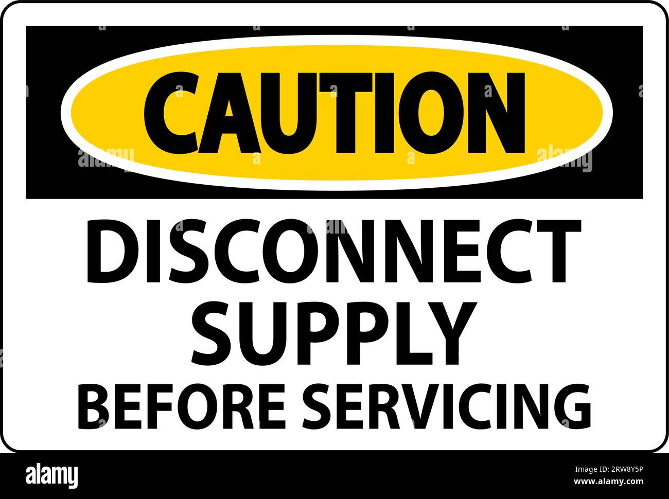 Caution Sign Disconnect Supply Before Servicing Sign Stock Vector Image ...