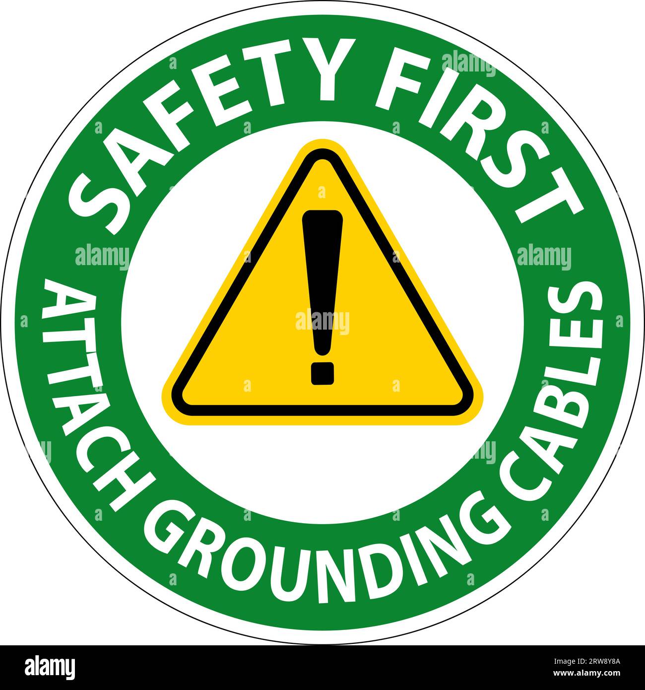 Safety First Sign Attach Grounding Cables Stock Vector Image & Art - Alamy