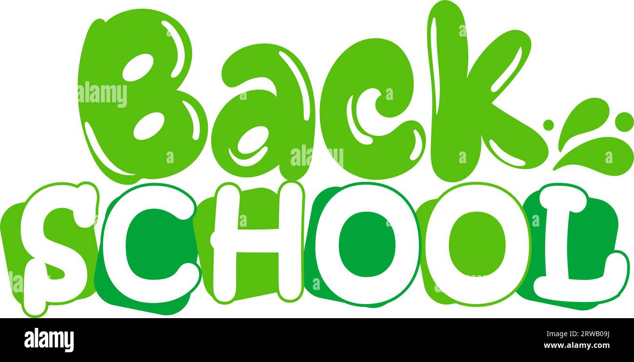 back to school green letters Stock Vector Image & Art - Alamy