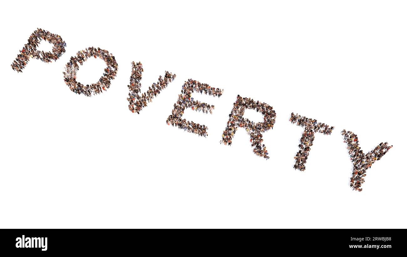 Conceptual large community of people forming the word POVERTY. 3d ...