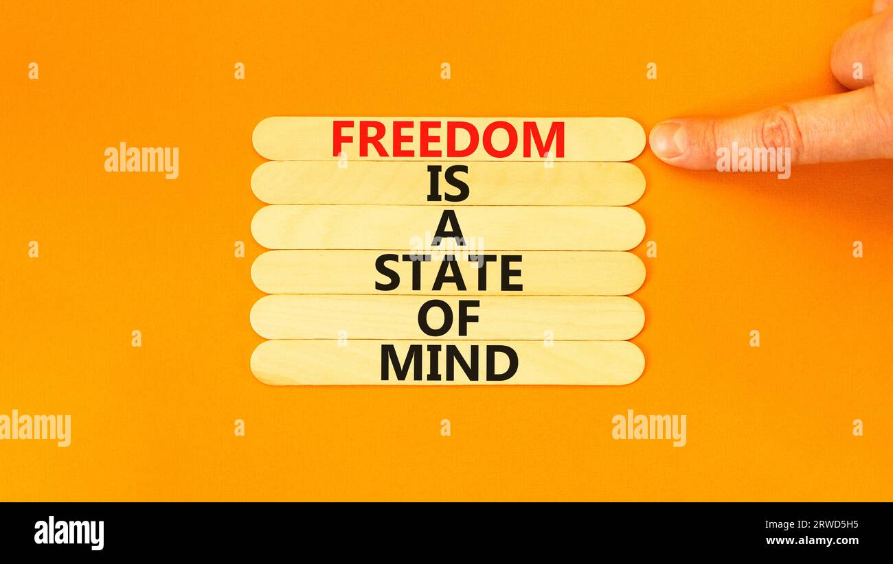 Freedom in mind symbol. Concept words Freedom is a state of mind on ...