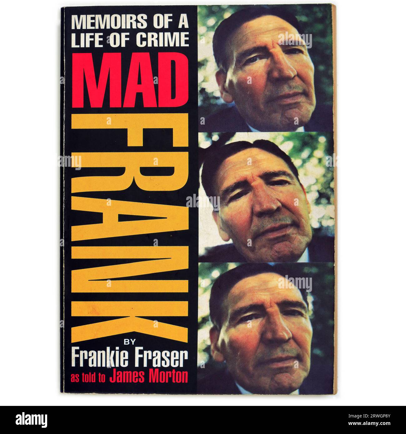 Memoirs of A Life Of Crime - Mad Frank by Frankie Frazer. Book cover ...