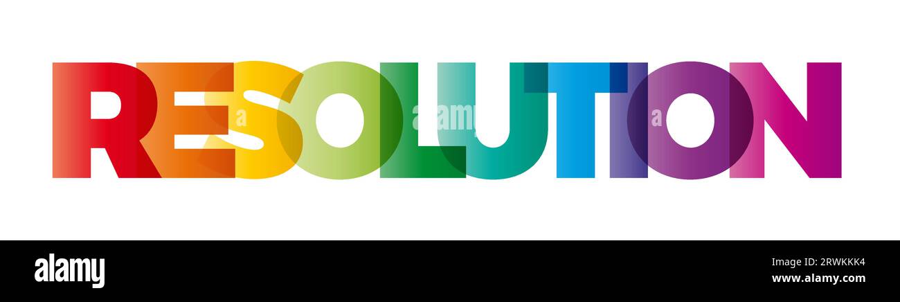 The word Resolution. Vector banner with the text colored rainbow Stock ...