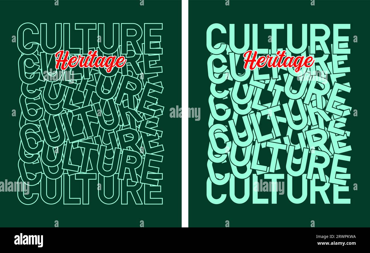 culture,herytage, motivational quote, lettering concept, banner, poster ...