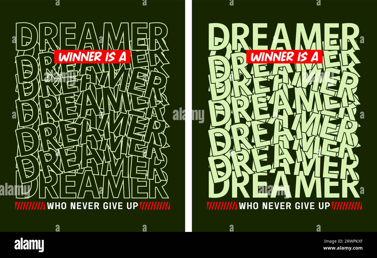 dreamer winner ia who never give up, motivational quote, lettering ...
