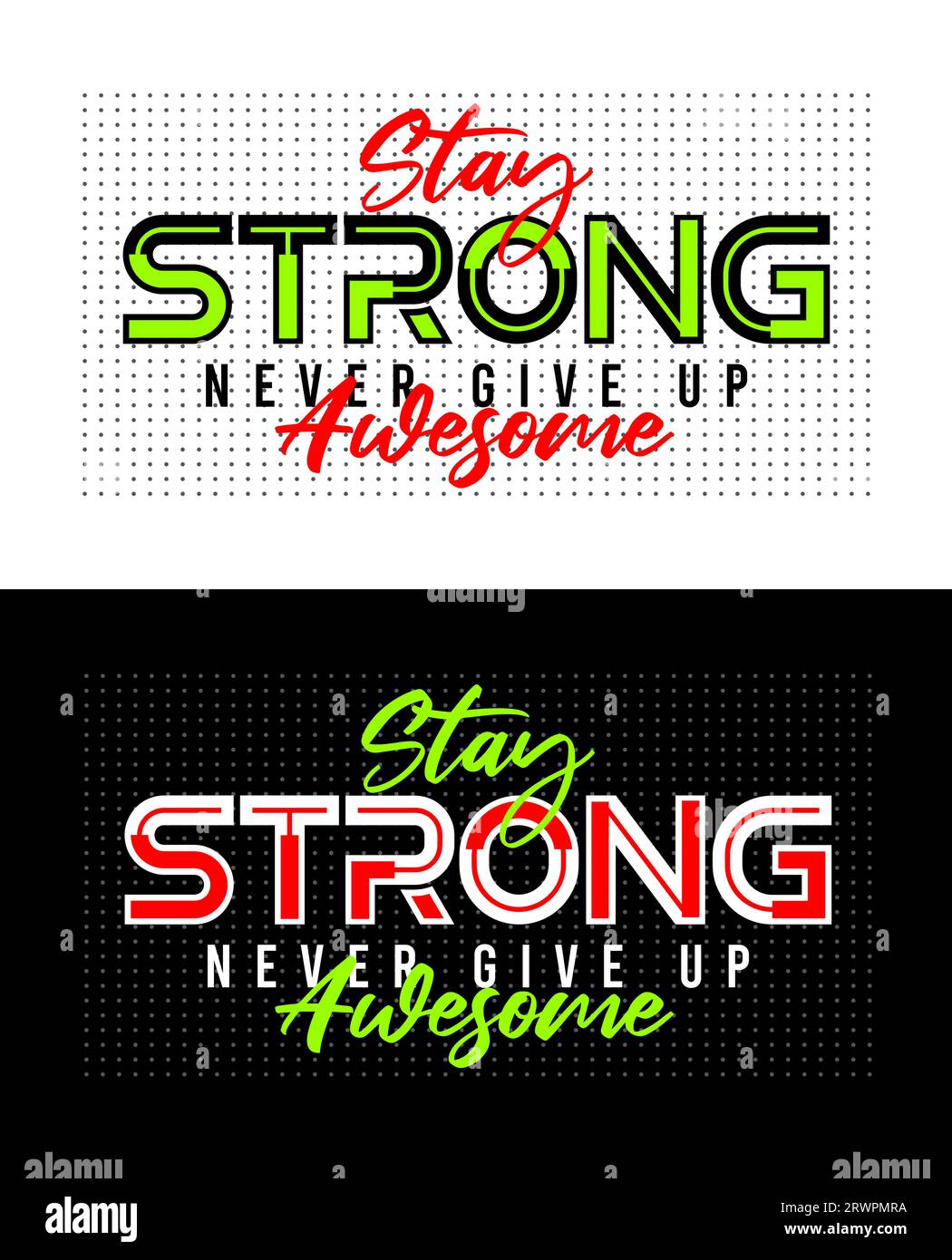 stay,strong, motivational quote, lettering concept, banner, poster, etc ...