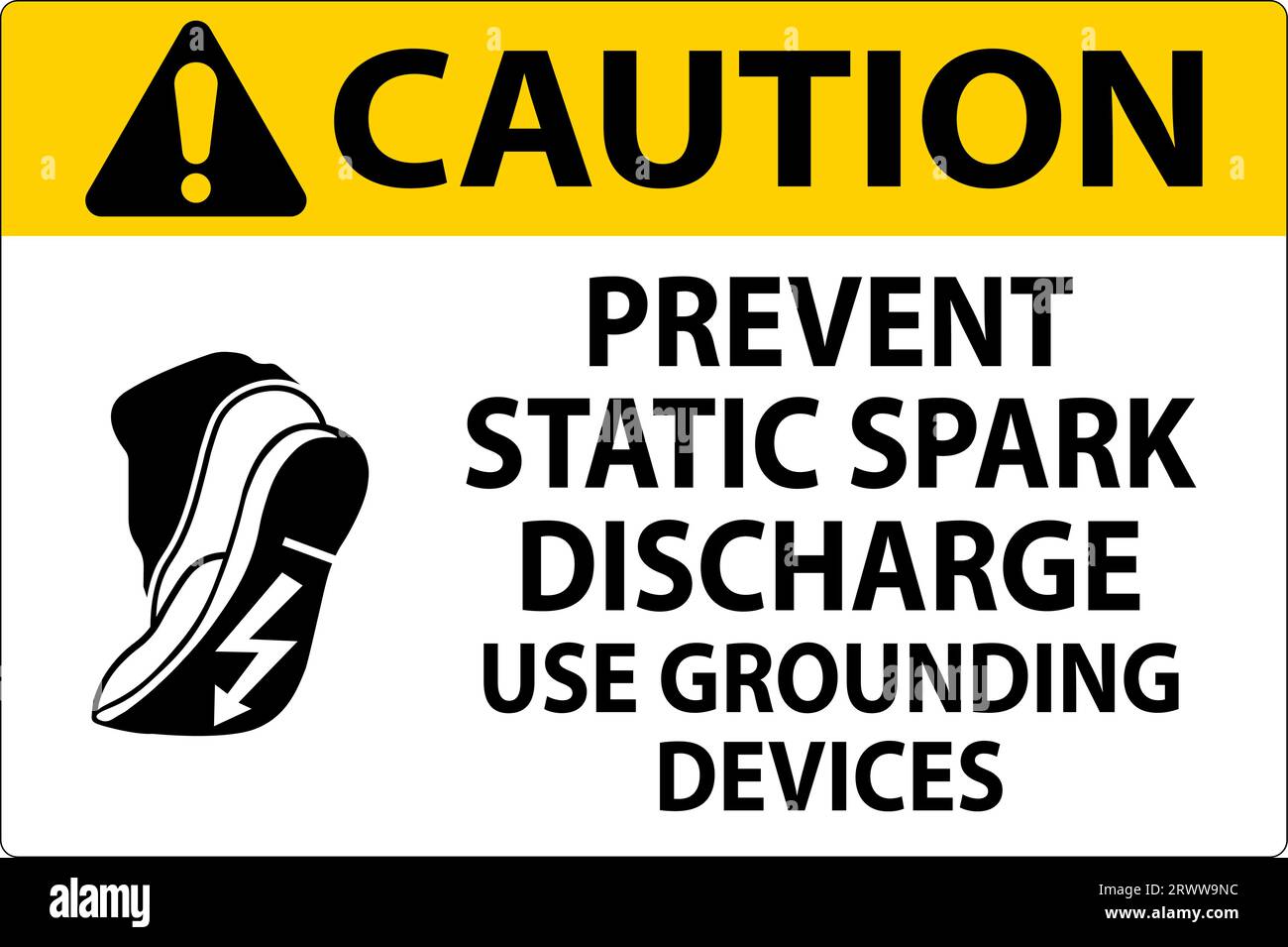 Caution Sign Prevent Static Spark Discharge, Use Grounding Devices ...