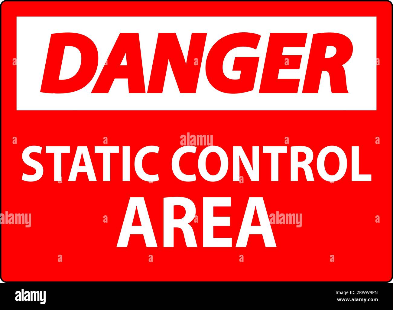 Danger Sign Static Control Area Stock Vector Image & Art - Alamy