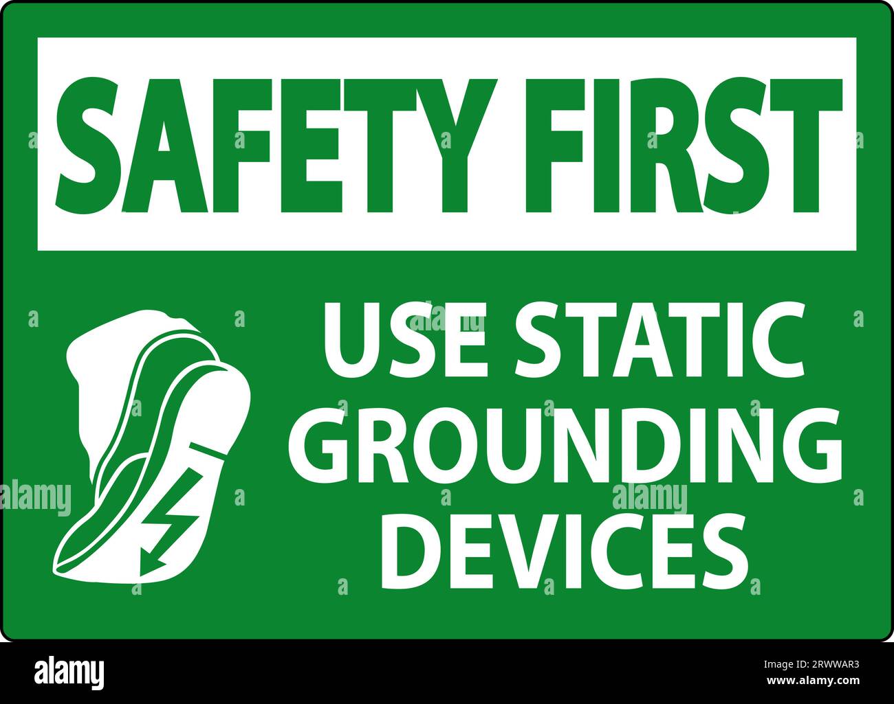 Safety First Sign Use Static Grounding Devices Stock Vector Image & Art ...