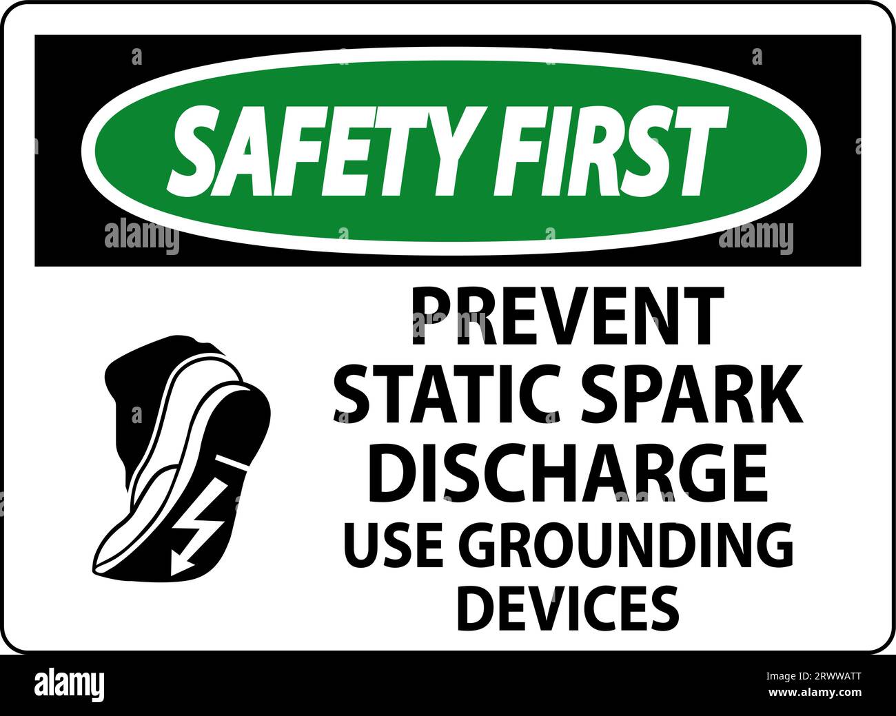 Safety first sign prevent static spark discharge hi-res stock ...