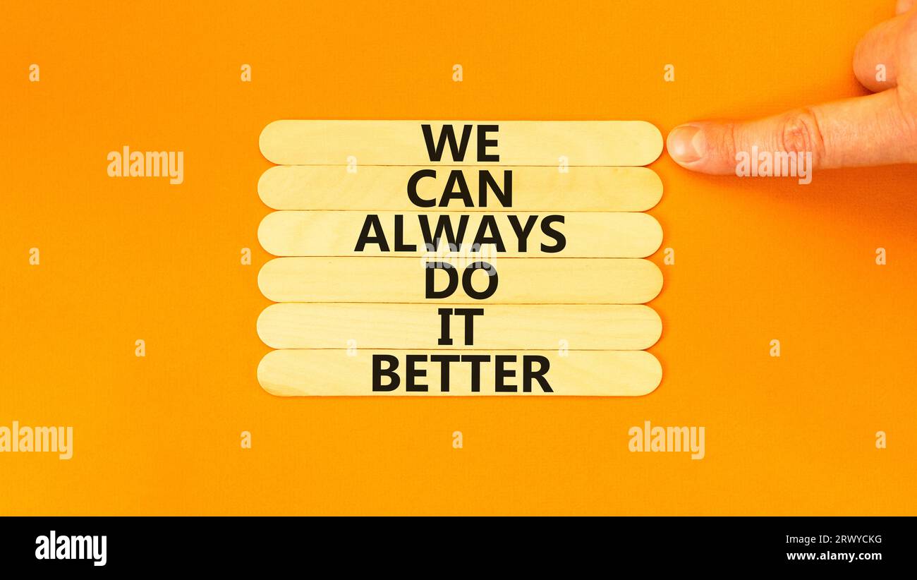 We make it better symbol. Concept words We can always do it better on ...