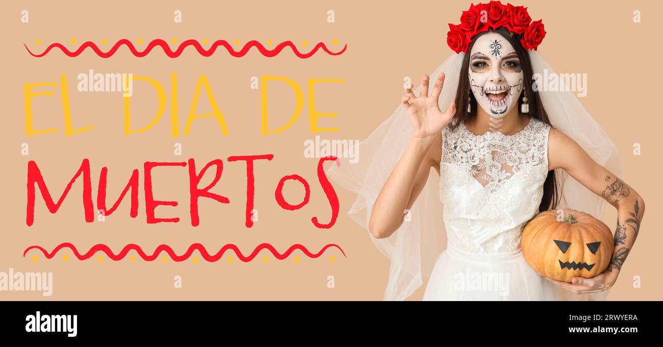 Mexican bride with painted skull on face, pumpkin and text EL DIA DE ...