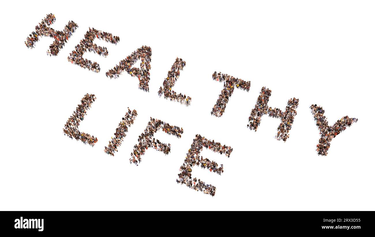 Conceptual community of people forming the HEALTHY LIFE message. 3d ...